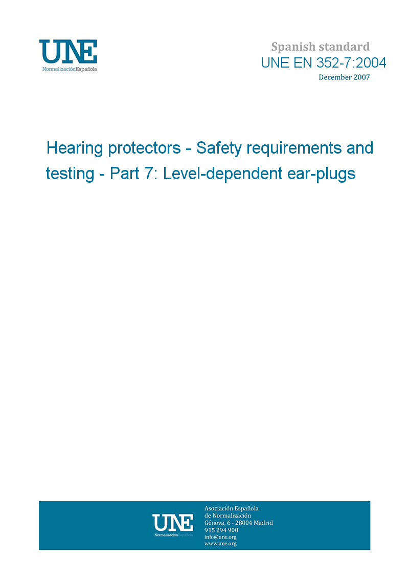 UNE EN 352-7:2004 Hearing protectors - Safety requirements and testing ...