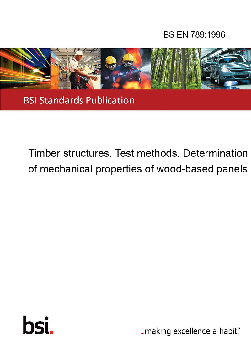 BS EN 789:1996 Timber structures. Test methods. Determination of ...