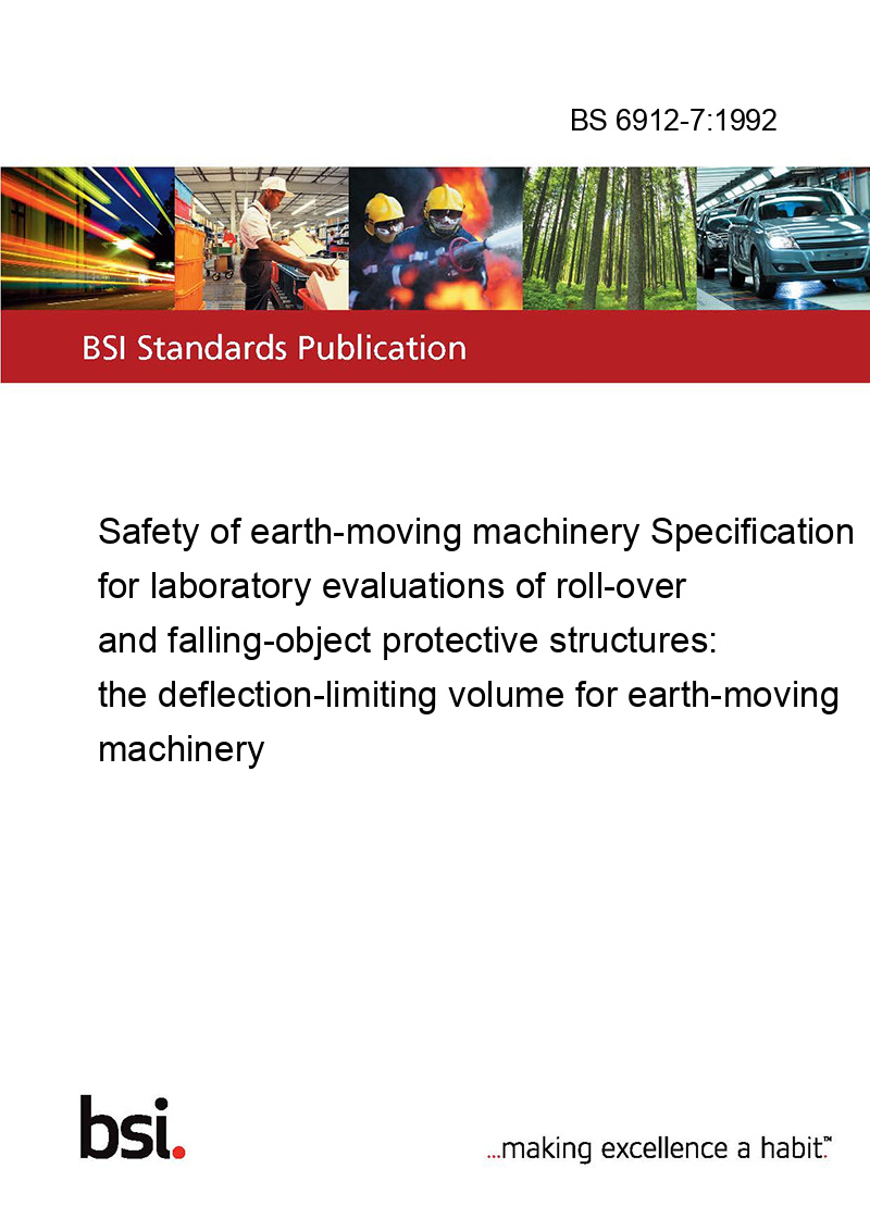 BS 6912-7:1992 Safety of earth-moving machinery Specification for ...