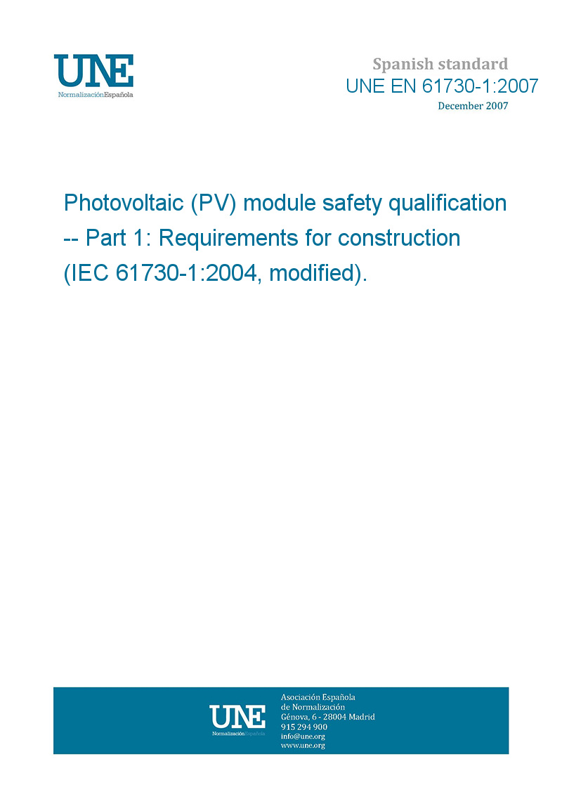 UNE EN 61730-1:2007 Photovoltaic (PV) module safety qualification ...
