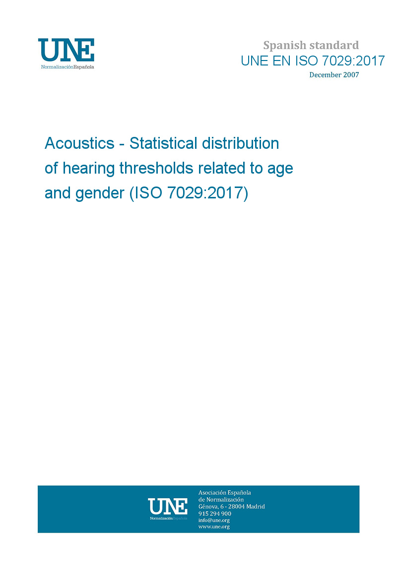 UNE EN ISO 7029:2017 Acoustics - Statistical distribution of hearing ...