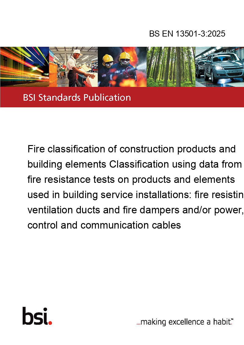 BS EN 13501-3:2025 Fire classification of construction products and ...